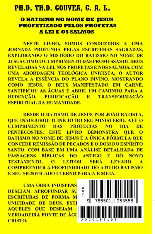 O BATISMO NO NOME DE JESUS PROFETIZADO PELOS PROFETAS A LEI E OS SALMOS ...