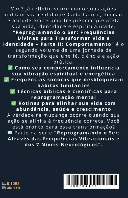 Reprogramando o Ser: Frequências Divinas para Transformar Vida e Identidade ⋆ Loja Uiclap