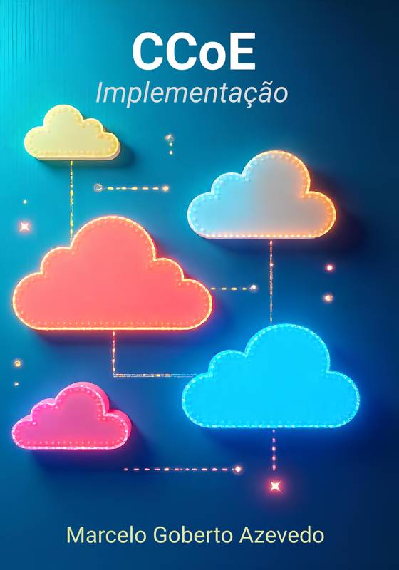 CCoE | Centro de Excelência de Nuvem – Implementação ⋆ Loja Uiclap