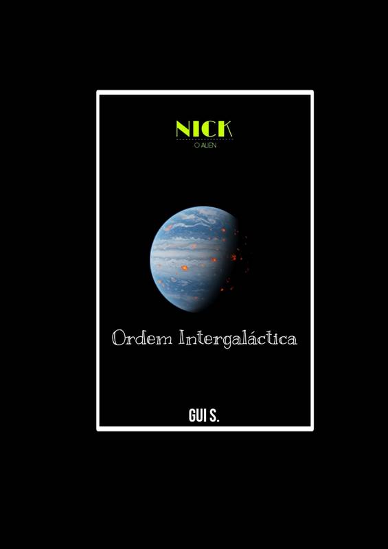 Nick - O Alien ⋆ Loja Uiclap