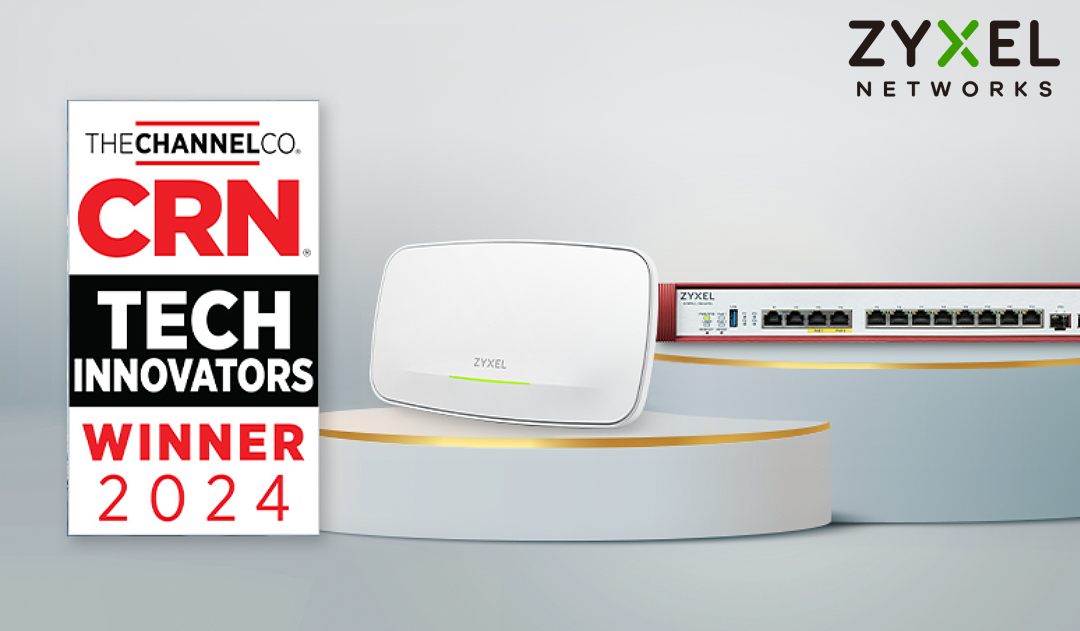Zyxel Networks Wins Two CRN 2024 Tech Innovator Awards