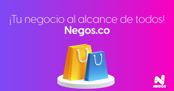 ¡Tu negocio al alcance de todos! - Negos.co