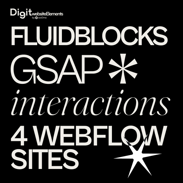 FluidBlocks | GSAP code blocks for Webflow - Indie Hackers