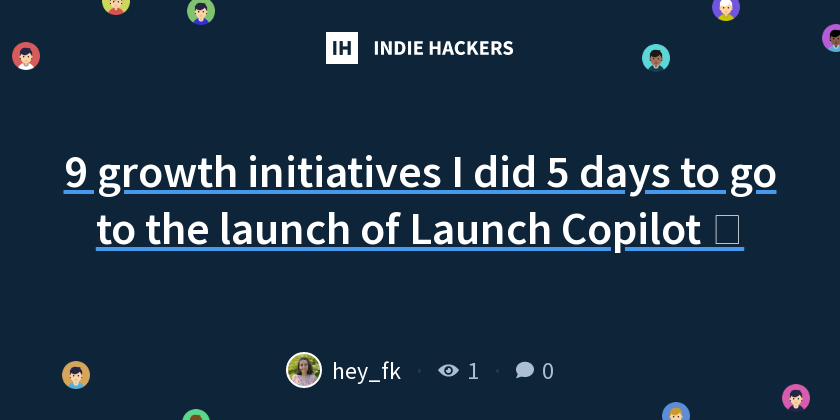 9 growth initiatives I did 5 days to go to the launch of Launch Copilot ... 9 growth initiatives I did 5 days to go to the launch of Launch Copilot ...