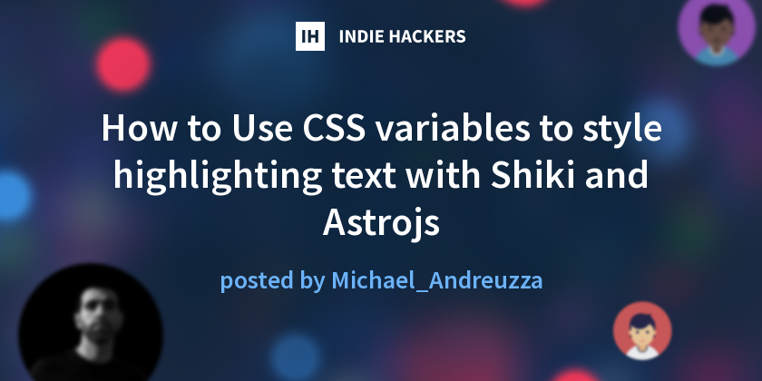 How To Use Css Variables To Style Highlighting Text With Shiki And Astrojs 