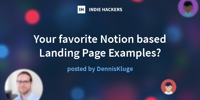 Your favorite Notion based Landing Page Examples? - Indie Hackers