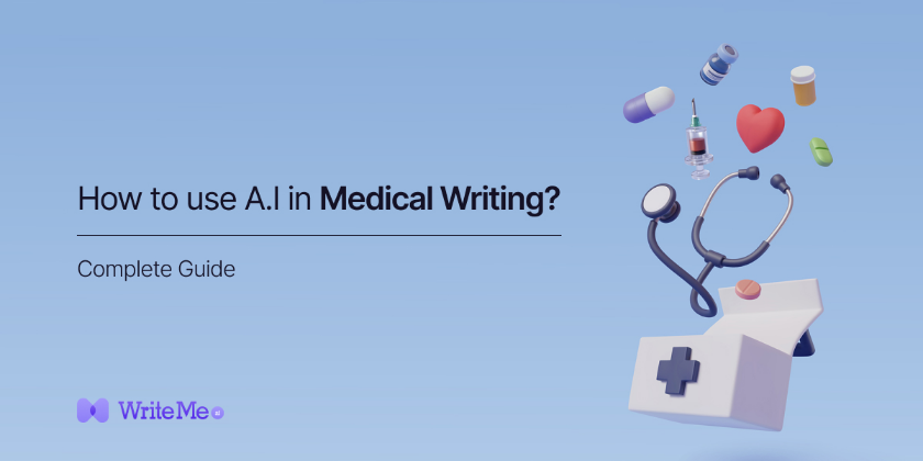 HOW TO USE AI IN MEDICAL WRITING [COMPLETE GUIDE] - Indie Hackers