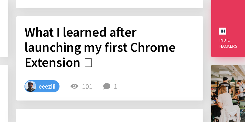 What I Learned After Launching My First Chrome Extension 🎉 Indie Hackers