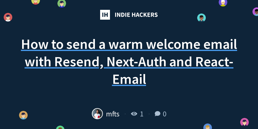How to send a warm welcome email with Resend, Next-Auth and React-Email ...