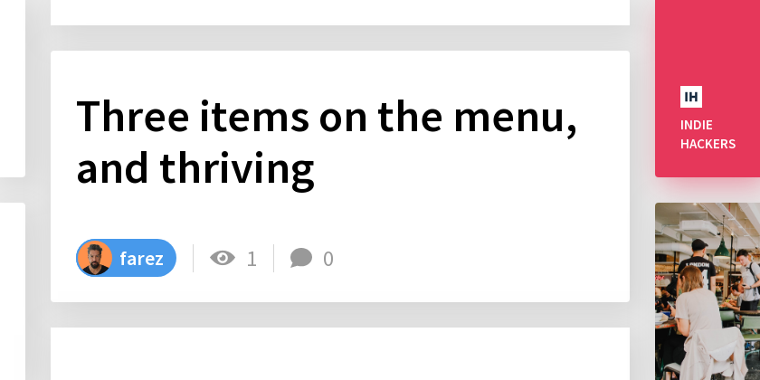 Three items on the menu, and thriving - Indie Hackers