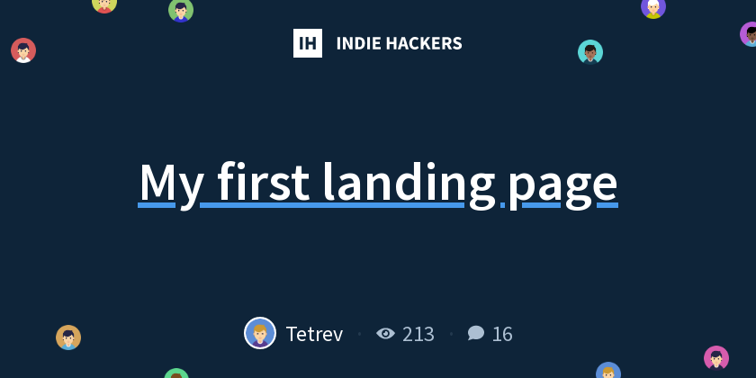 My first landing page - Indie Hackers