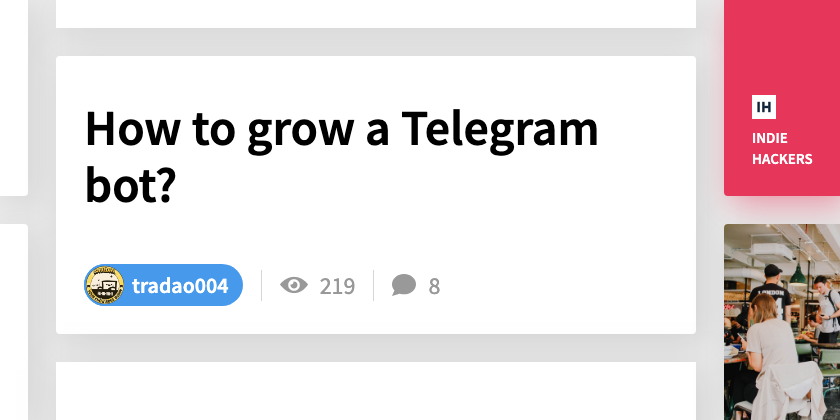How to grow a Telegram bot? - Indie Hackers