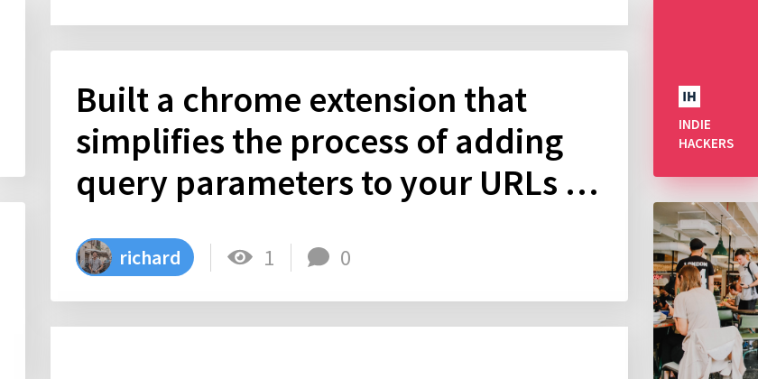 Built A Chrome Extension That Simplifies The Process Of Adding Query Parameters To Your Urls