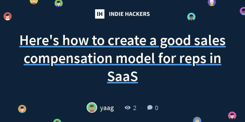 Here's how to create a good sales compensation model for reps in SaaS ...