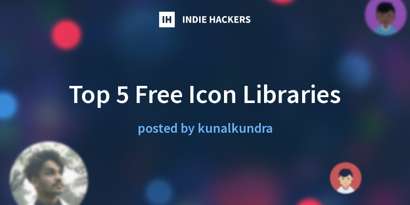 Top 5 Free Icon Libraries - Indie Hackers
