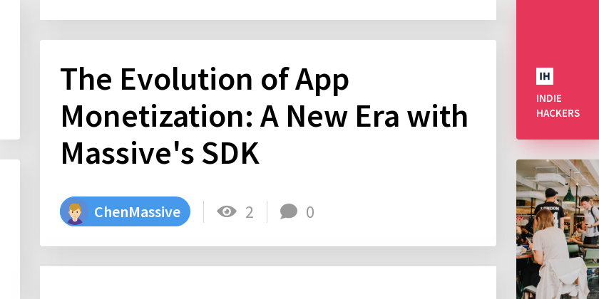 The Evolution of App Monetization: A New Era with Massive's SDK - Indie Hackers