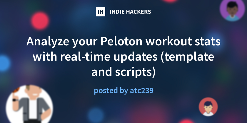 Analyze your Peloton workout stats with real-time updates (template and ...
