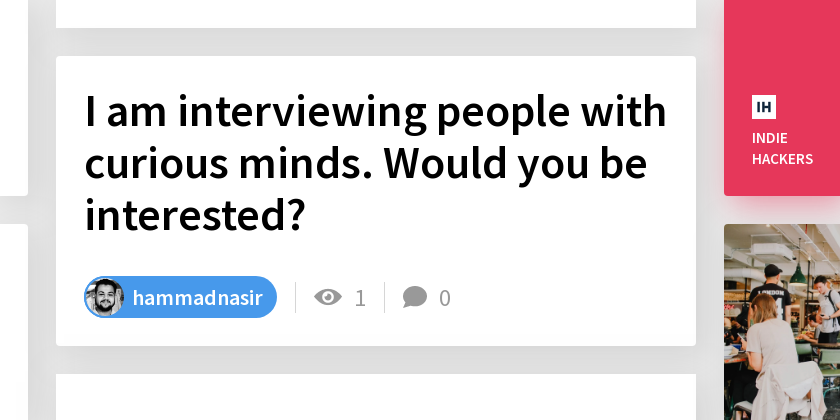 I am interviewing people with curious minds. Would you be interested ...
