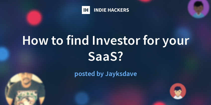 How to find Investor for your SaaS?
