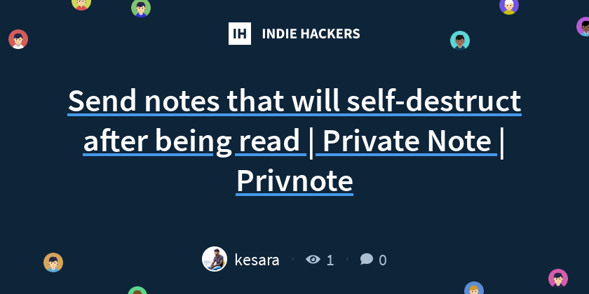 Send notes that will self-destruct after being read | Private Note ...