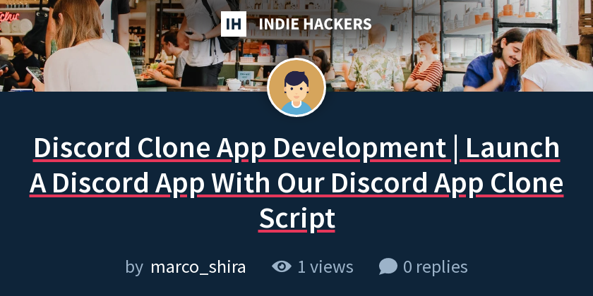 Discord Clone App Development | Launch A Discord App With Our Discord ...