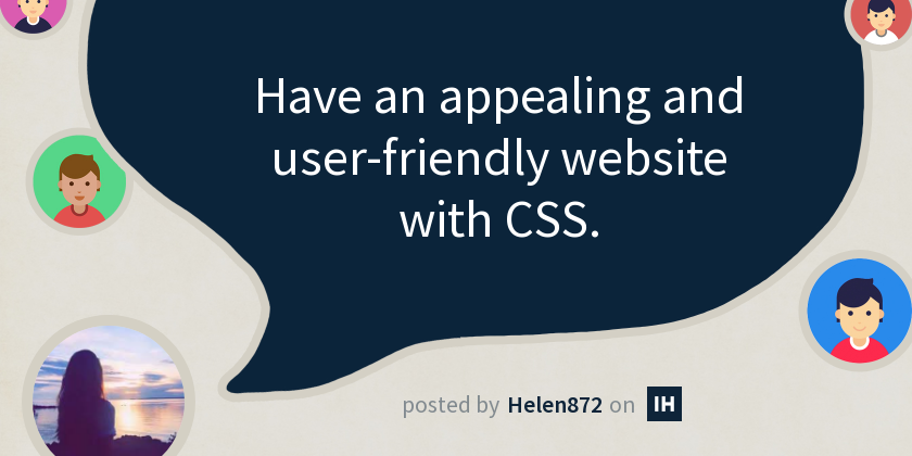 Have an appealing and user-friendly website with CSS. - Indie Hackers