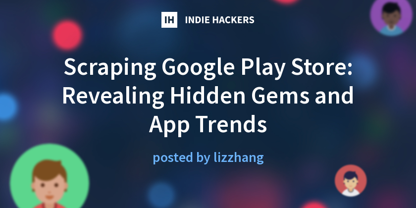 Scraping Google Play Store: Revealing Hidden Gems and App Trends ...