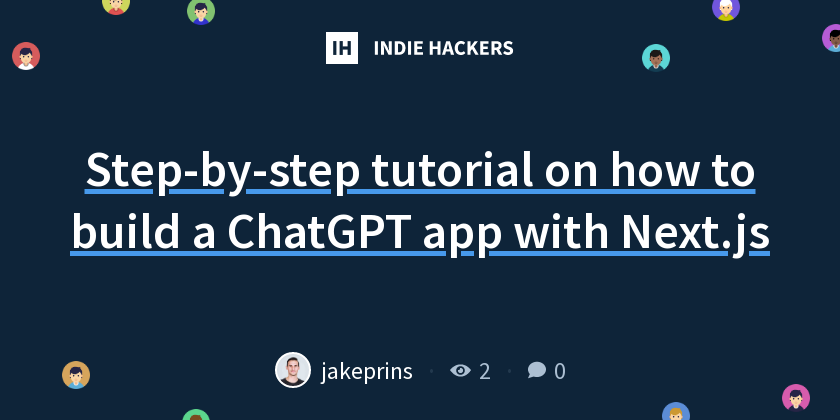 Step By Step Tutorial On How To Build A Chatgpt App With Nextjs