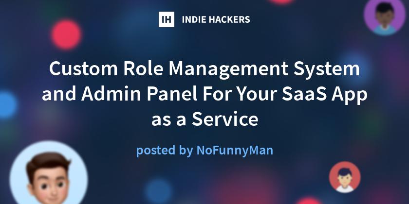 Custom Role Management System and Admin Panel For Your SaaS App as a ...