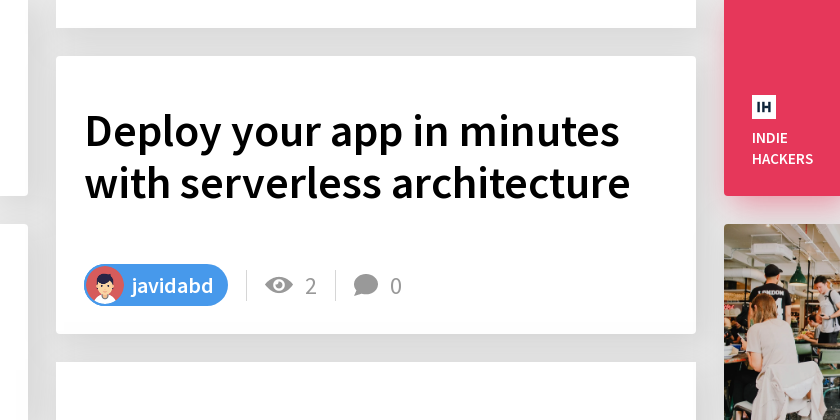 Deploy Your App In Minutes With Serverless Architecture Indie Hackers 3606
