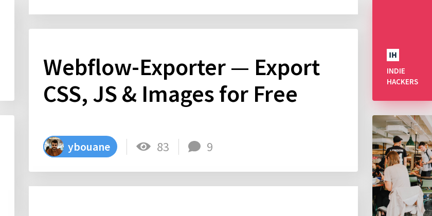 Webflow-Exporter — Export CSS, JS & Images for Free - Indie Hackers