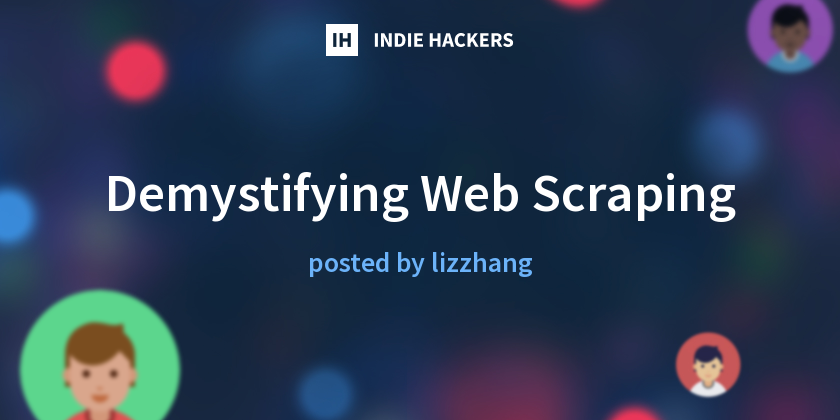Demystifying Web Scraping