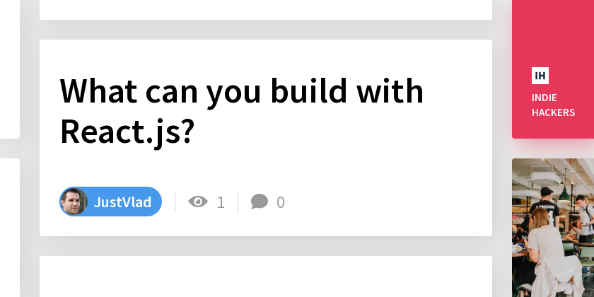 What can you build with React.js? - Indie Hackers