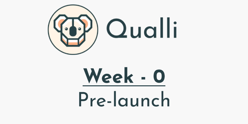 Week 0: Pre-launch - Indie Hackers