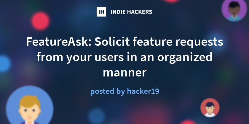 FeatureAsk: Solicit feature requests from your users in an organized ...