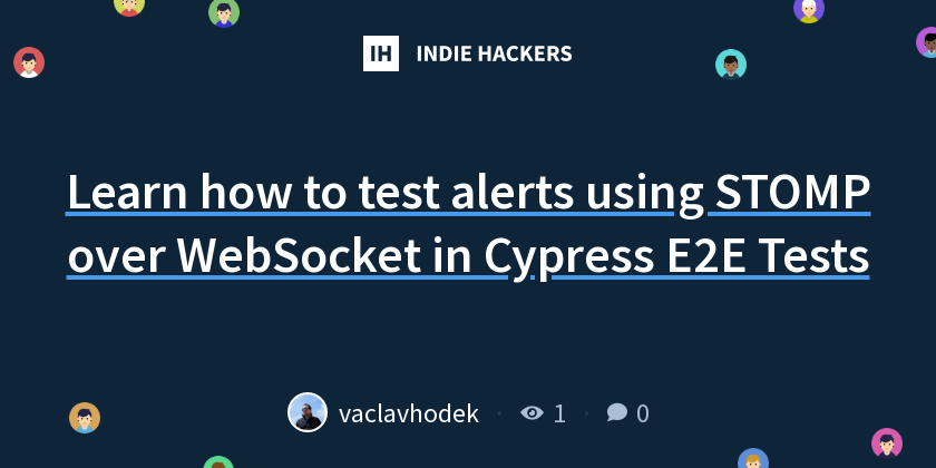 Learn How To Test Alerts Using Stomp Over Websocket In Cypress E2e 6160