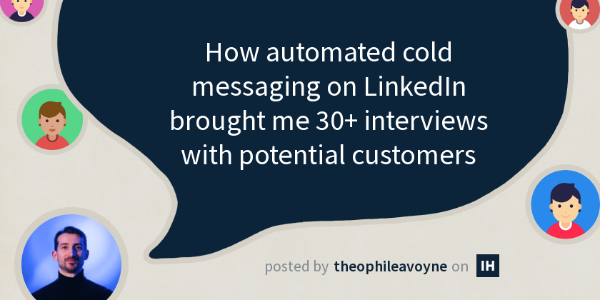 How automated cold messaging on LinkedIn brought me 30+ interviews with ...