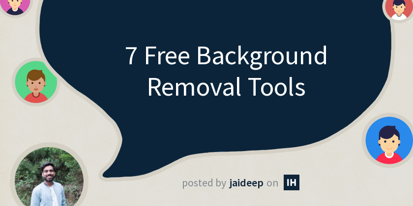 7 Free Background Removal Tools - Indie Hackers