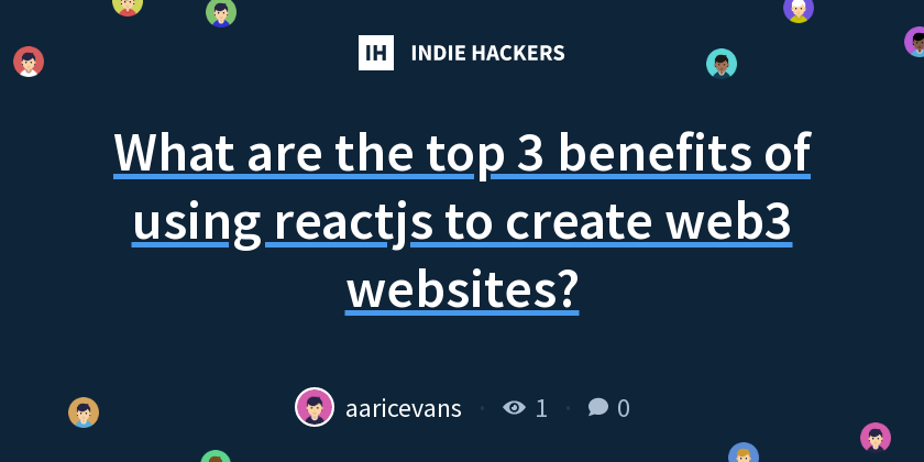 What are the top 3 benefits of using reactjs to create web3 websites ... What are the top 3 benefits of using reactjs to create web3 websites ...