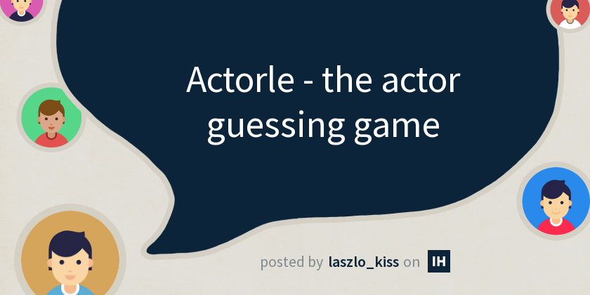 Actorle - the actor guessing game - Indie Hackers