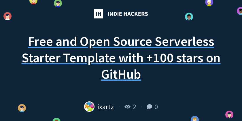 Free And Open Source Serverless Starter Template With 100 Stars On Github 3083