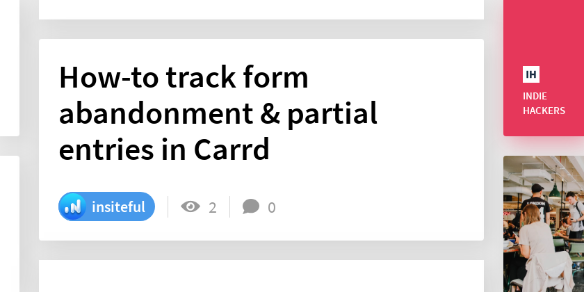How-to track form abandonment & partial entries in Carrd - Indie Hackers