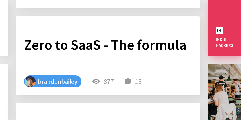 Zero to SaaS - The formula - Indie Hackers