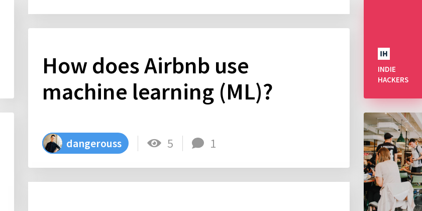 How does Airbnb use machine learning (ML)? - Indie Hackers