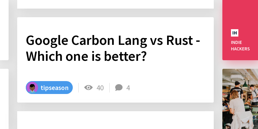 Google Carbon Lang vs Rust - Which one is better? - Indie Hackers