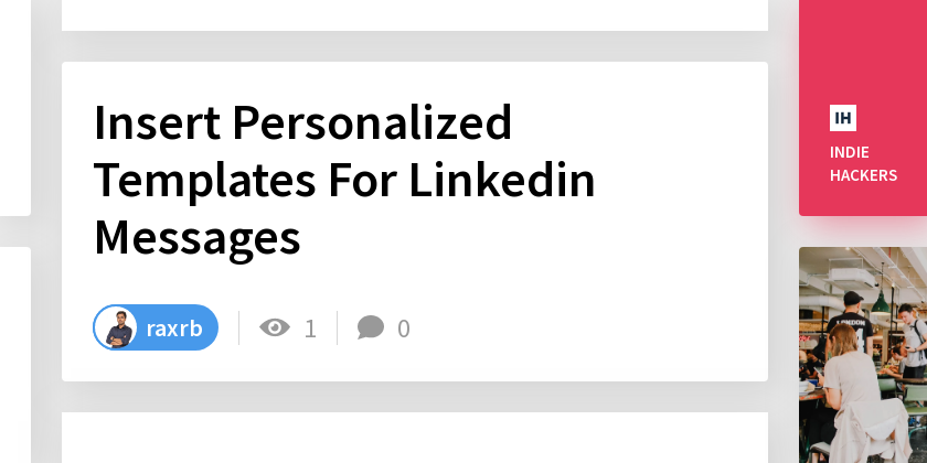 Insert Personalized Templates For Linkedin Messages - Indie Hackers