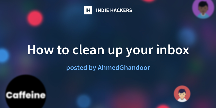 How to clean up your inbox