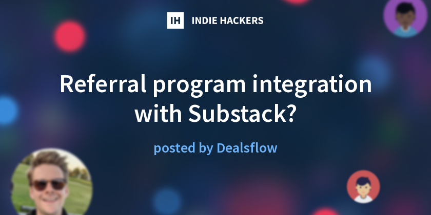 Referral program integration with Substack?