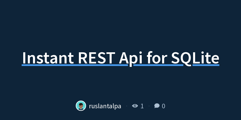 Instant REST Api for SQLite - Indie Hackers