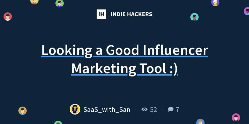 Looking a Good Influencer Marketing Tool :)